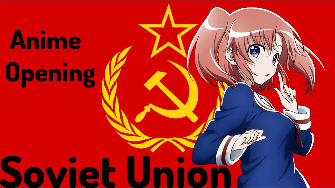 Soviet Union Anime Opening - YouTube