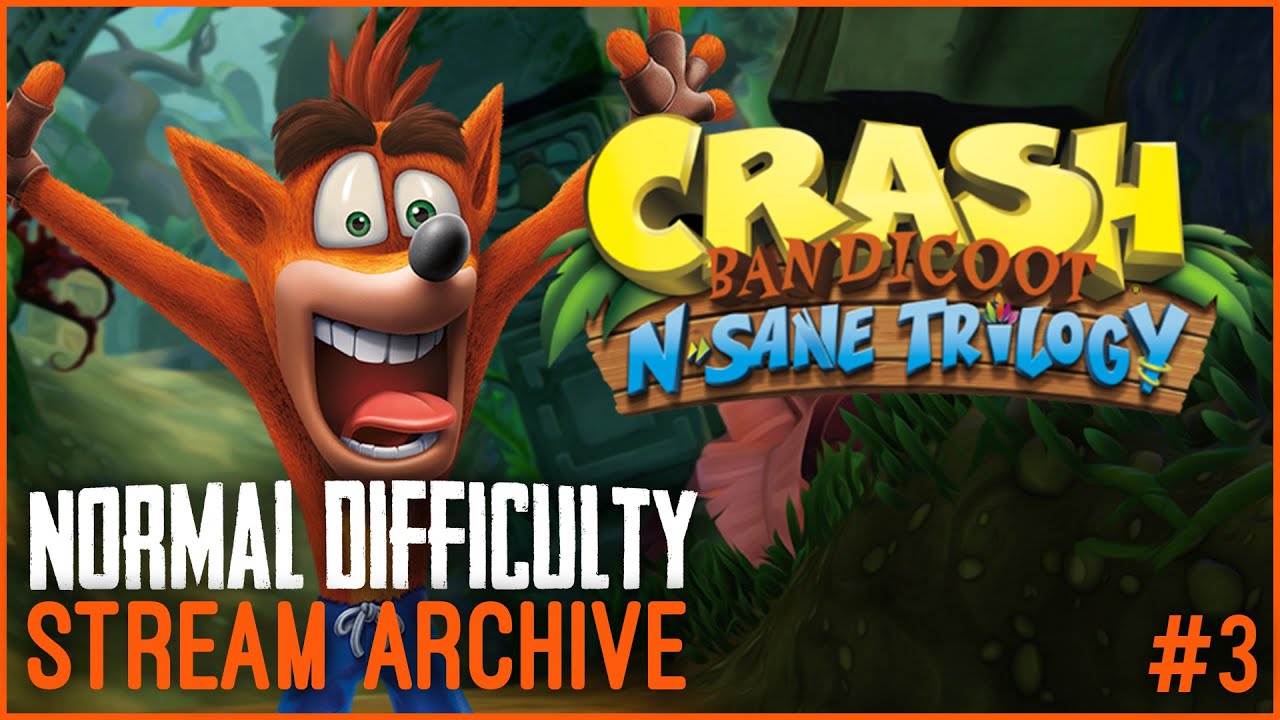 Trash Bandicoot Part 3 - NormalDifficulty Lost VoD - Crash Bandicoot 2 ...