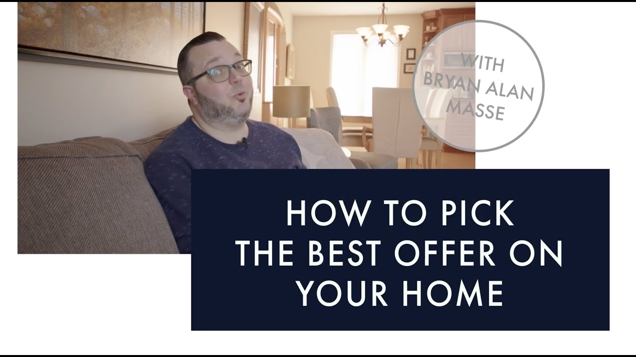 How to Pick the Best Offer on Your Home - YouTube