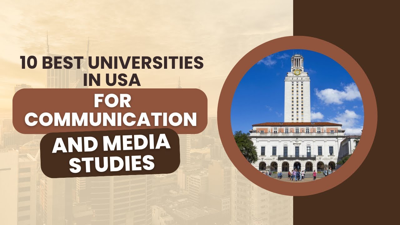 10 Best Universities in USA for Communication and Media Studies - YouTube