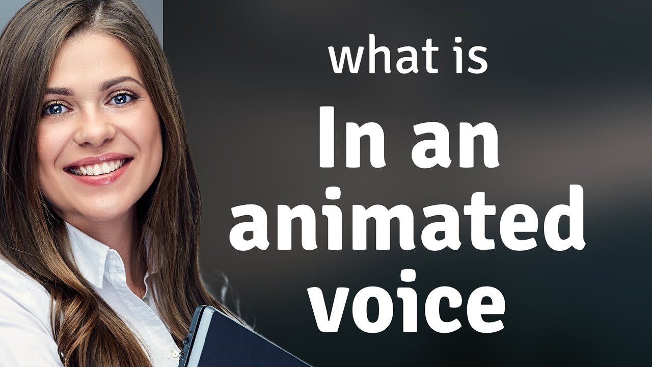 Exploring Expressions: The Power of "In an Animated Voice" - YouTube