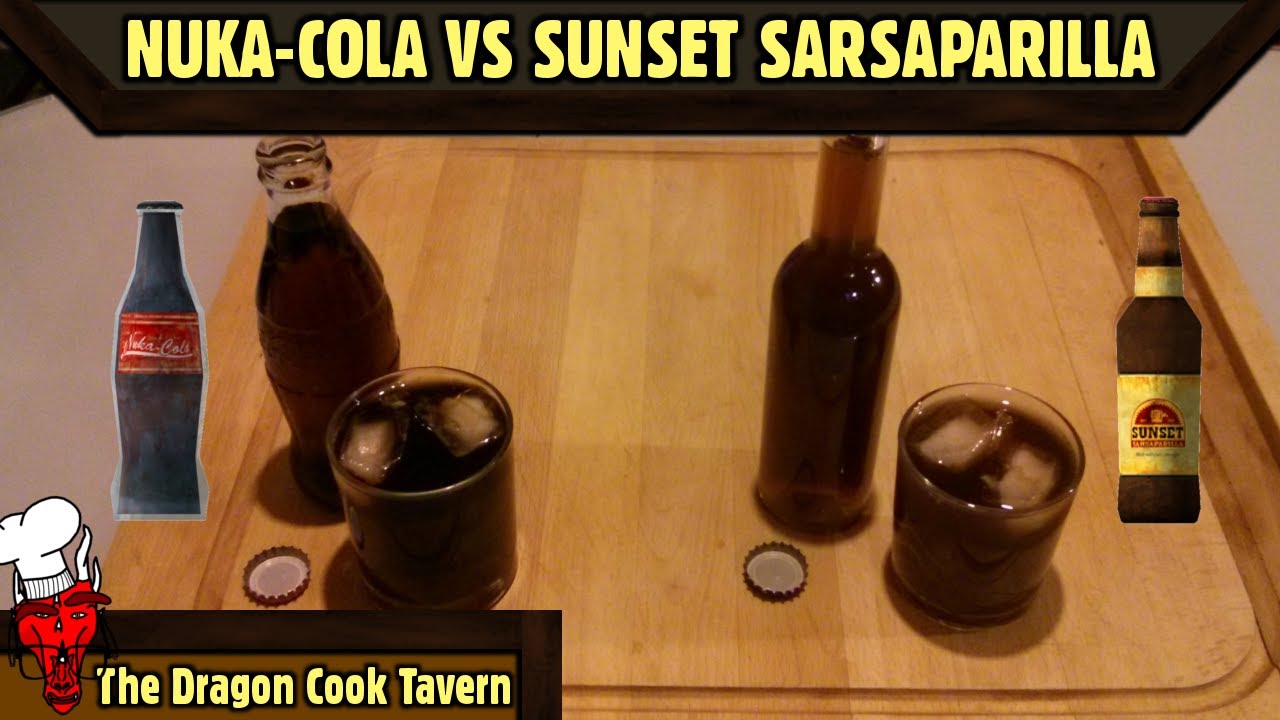 Nuka-Cola VS Sunset Sarsaparilla - Fallout - [The Dragon Cook Tavern ...