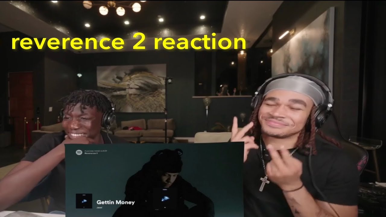 PlaqueBoyMax & Young Dabo React To Jace! - Reverence II (Full Album ...