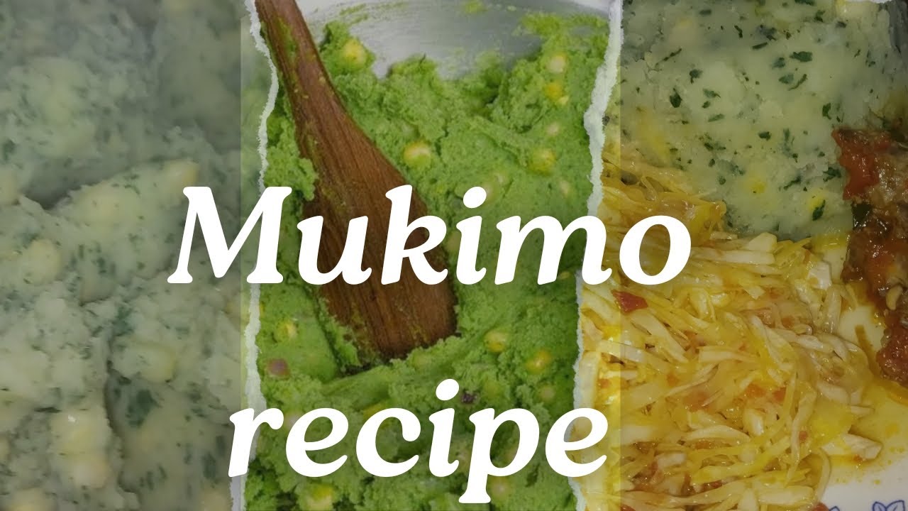 MUKIMO RECIPE/ SIMPLE MUKIMO RECIPE/ MUKIMO WITH CHICKEN STEW/KENYAN ...