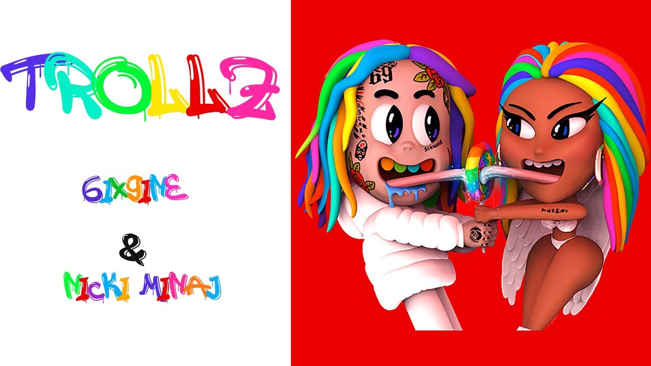 Trollz 6ix9ine Lyrics Feat Nicki Minaj Oxytype Youtube