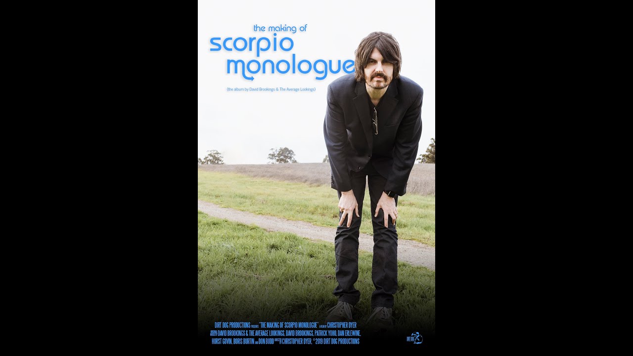 The Making of Scorpio Monologue (by David Brookings and the Average ...