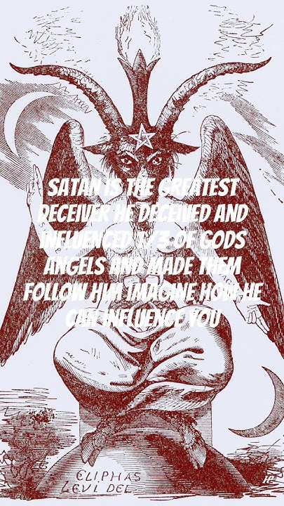 Satan the greatest deceiver - YouTube