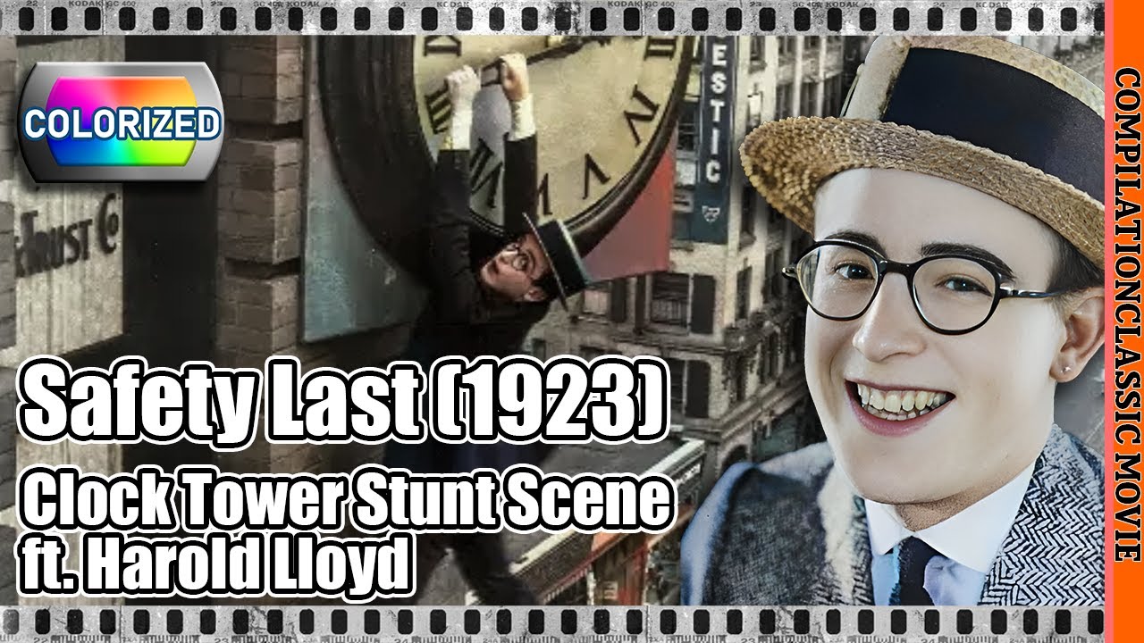 Harold Lloyd | Famous Clock Tower Stunt Scene | Colorized & Restored ...