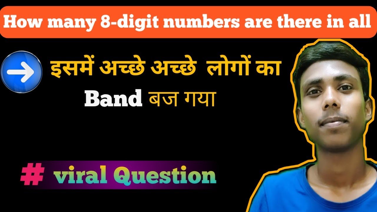 How Many 8 Digit Numbers Are There In All viral trending how-many-8-digit-numbers-are-there-in-all-viral-trending