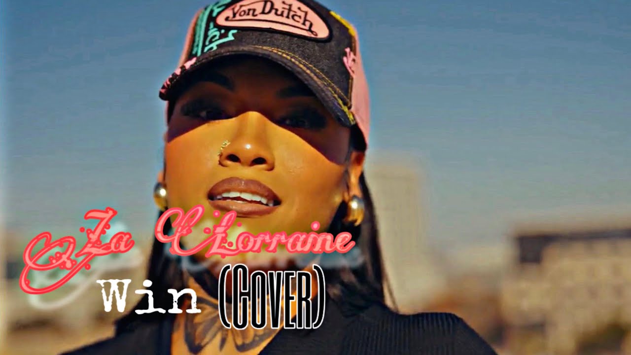 Za Lorraine- Win (Cover) - YouTube
