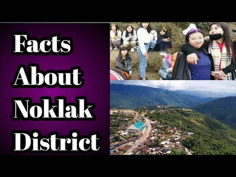 Facts about Noklak district, Nagaland - YouTube