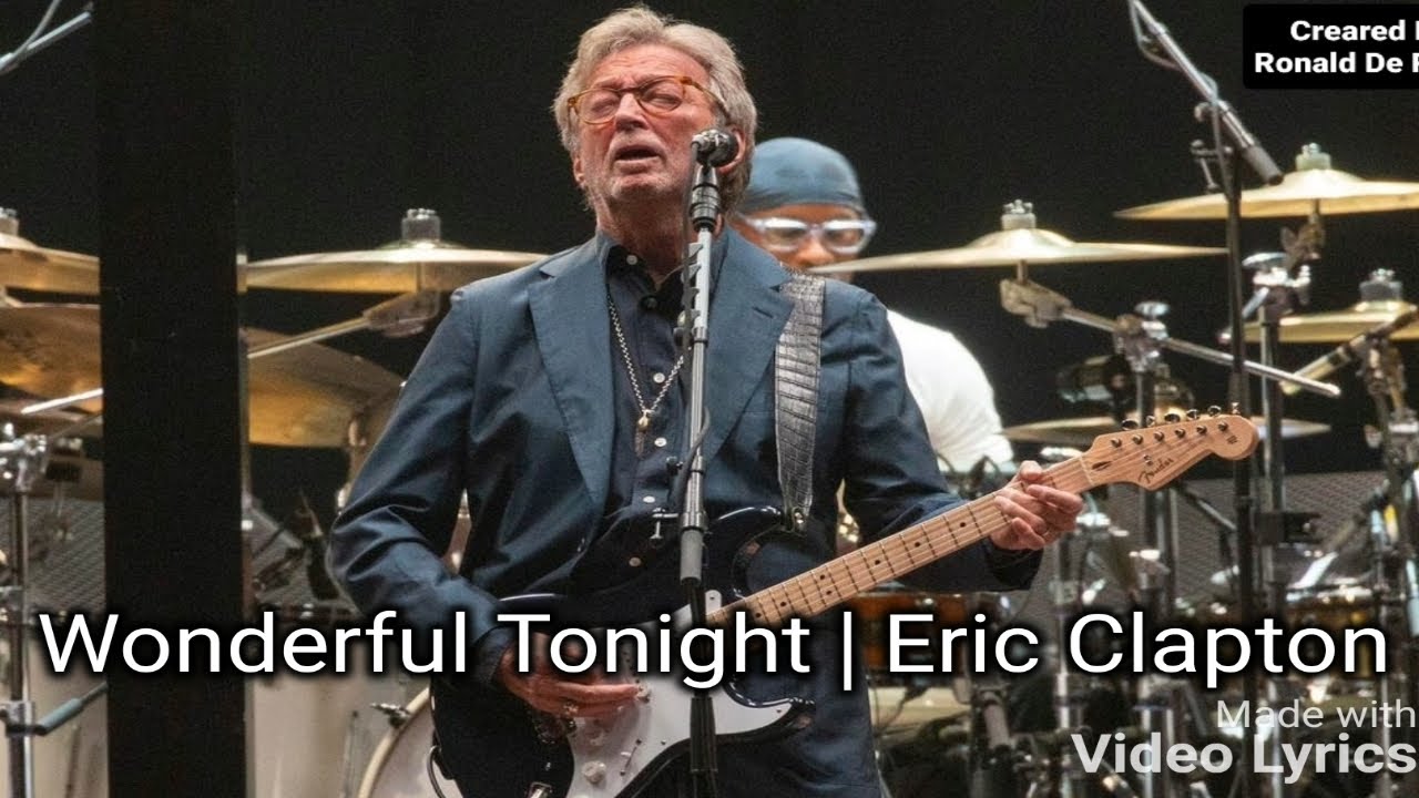 Wonderful Tonight | Eric Clapton with Lyrics - YouTube