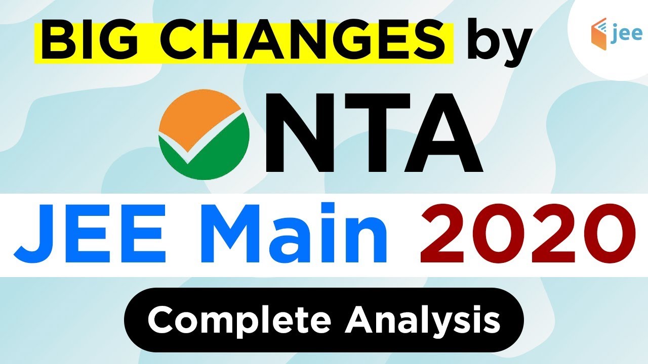 JEE MAIN 2020 | Big changes by NTA | Pattern change - YouTube