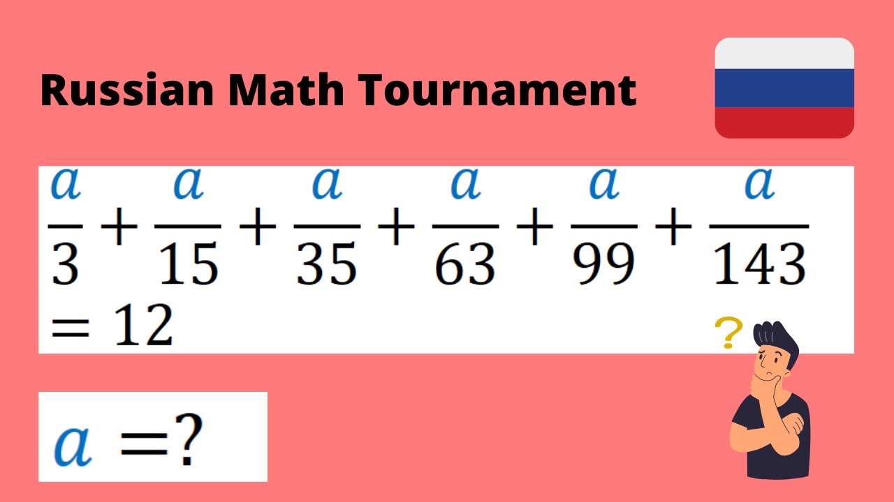 Solving Fraction series from Russian Math Tournament - YouTube