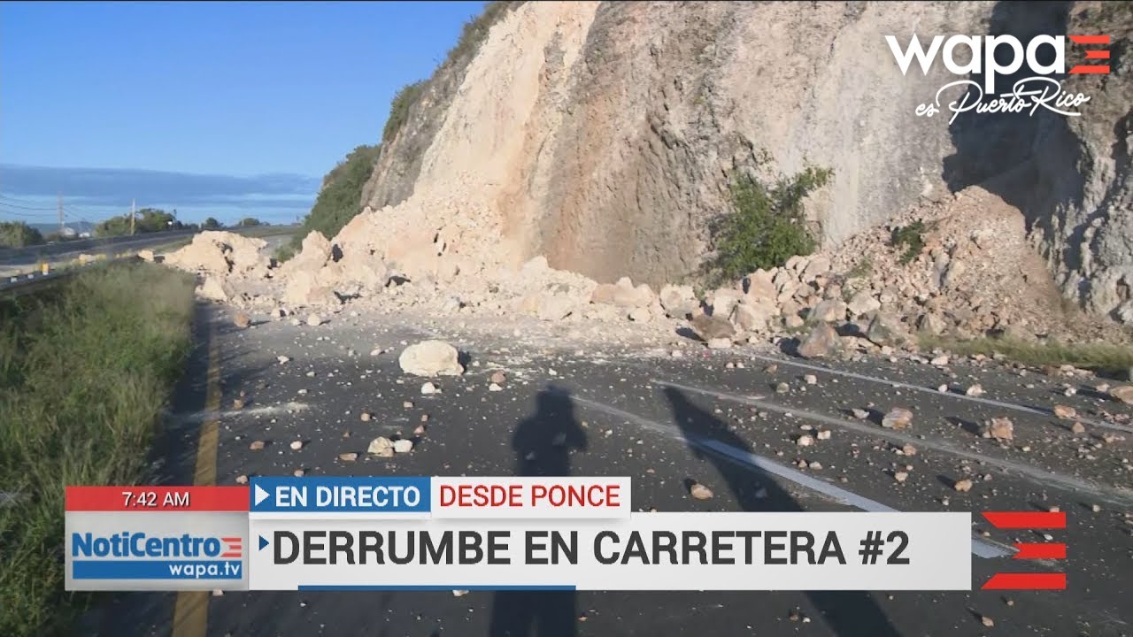 Derrumbe en carretera PR-2 en Ponce a la altura de el Tuque | WapaTV ...