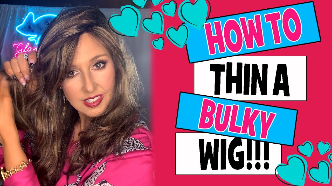 How to Thin a Bulky Wig to make it More Realistic! Synthetic wig tips ...