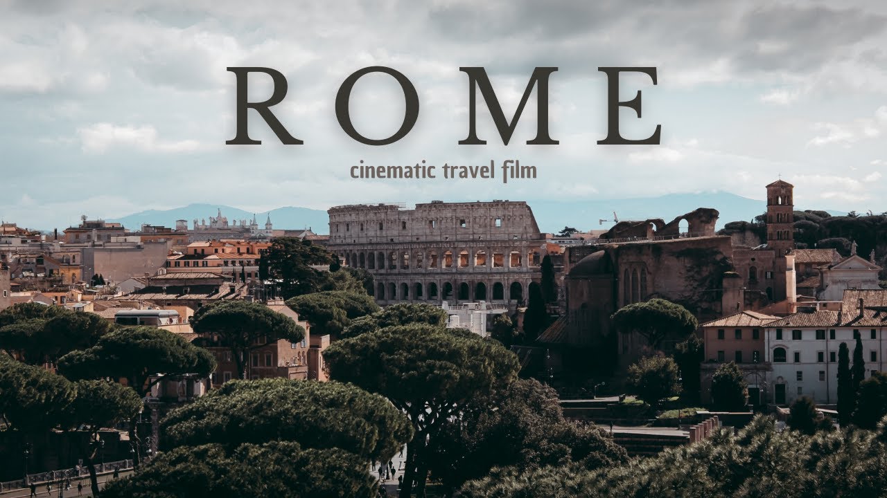 ROME - CINEMATIC TRAVEL FILM - YouTube
