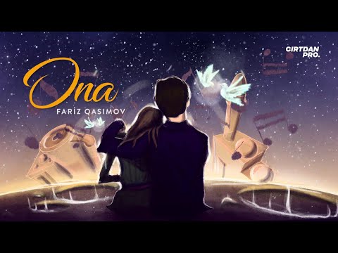 Fariz Qasımzadə — Ona