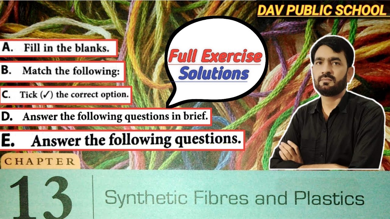 DAV Class 8 Science Chapter 13 Synthetic Fibres And Plastics Full ...