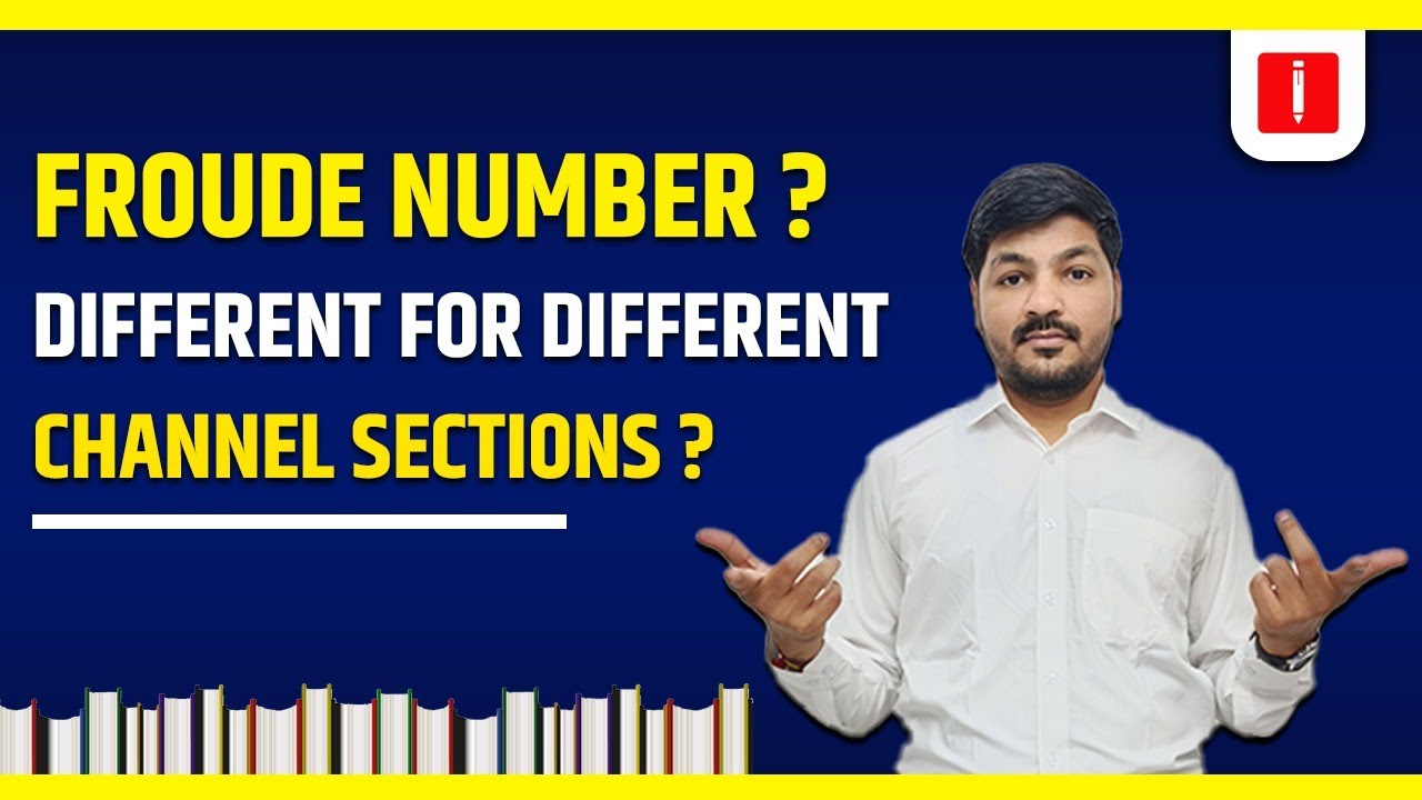 Froude Number | Different for different channel sections! Why? - YouTube