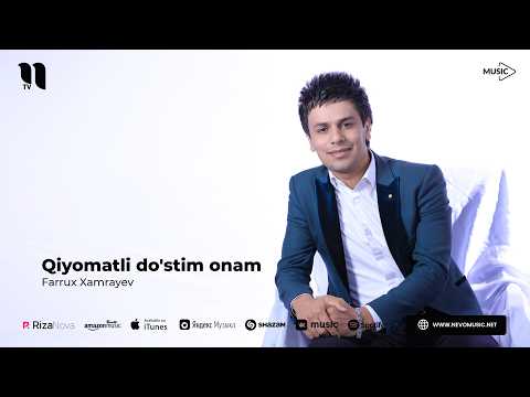 Farrux Xamrayev - Qiyomatli do'stim onam (audio)