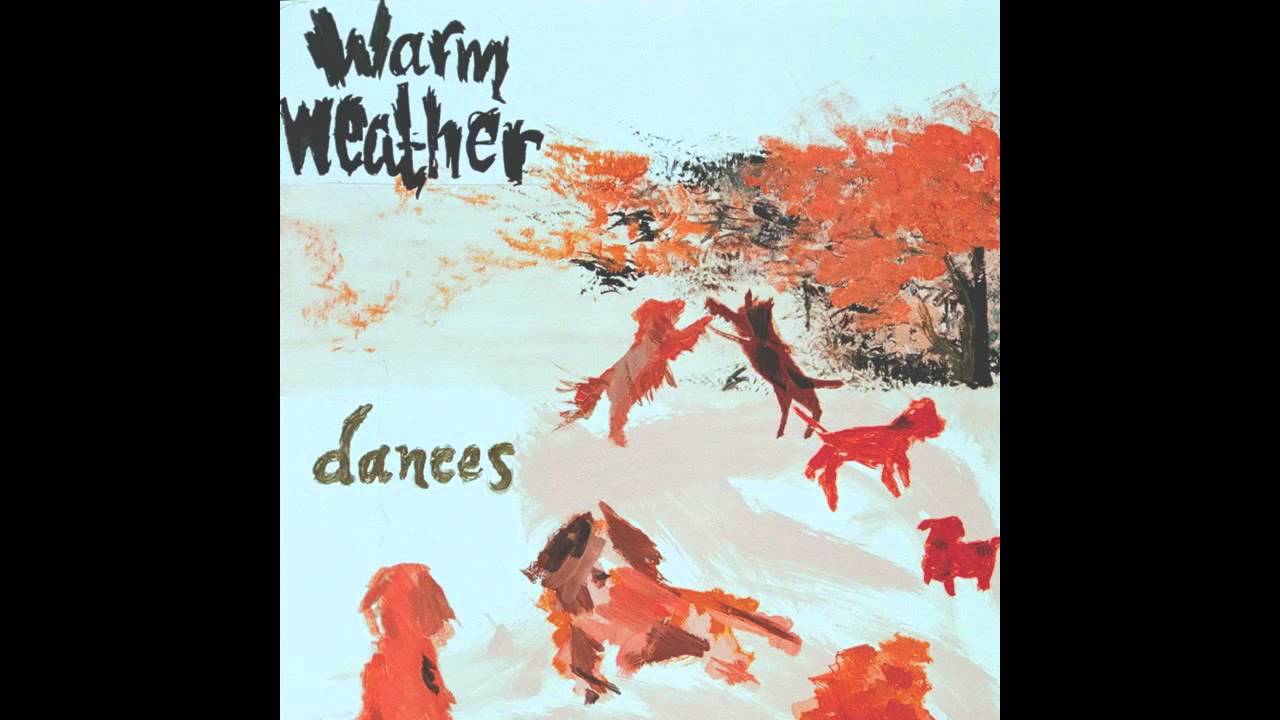 WARM WEATHER - DANCES [EP] - SIDE B - YouTube