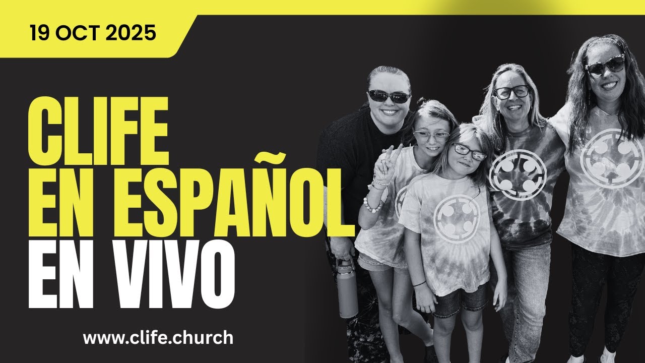 CLife en Español Servicio EN VIVO 7:15 pm EST, Domingo 19 de Octubre de ...