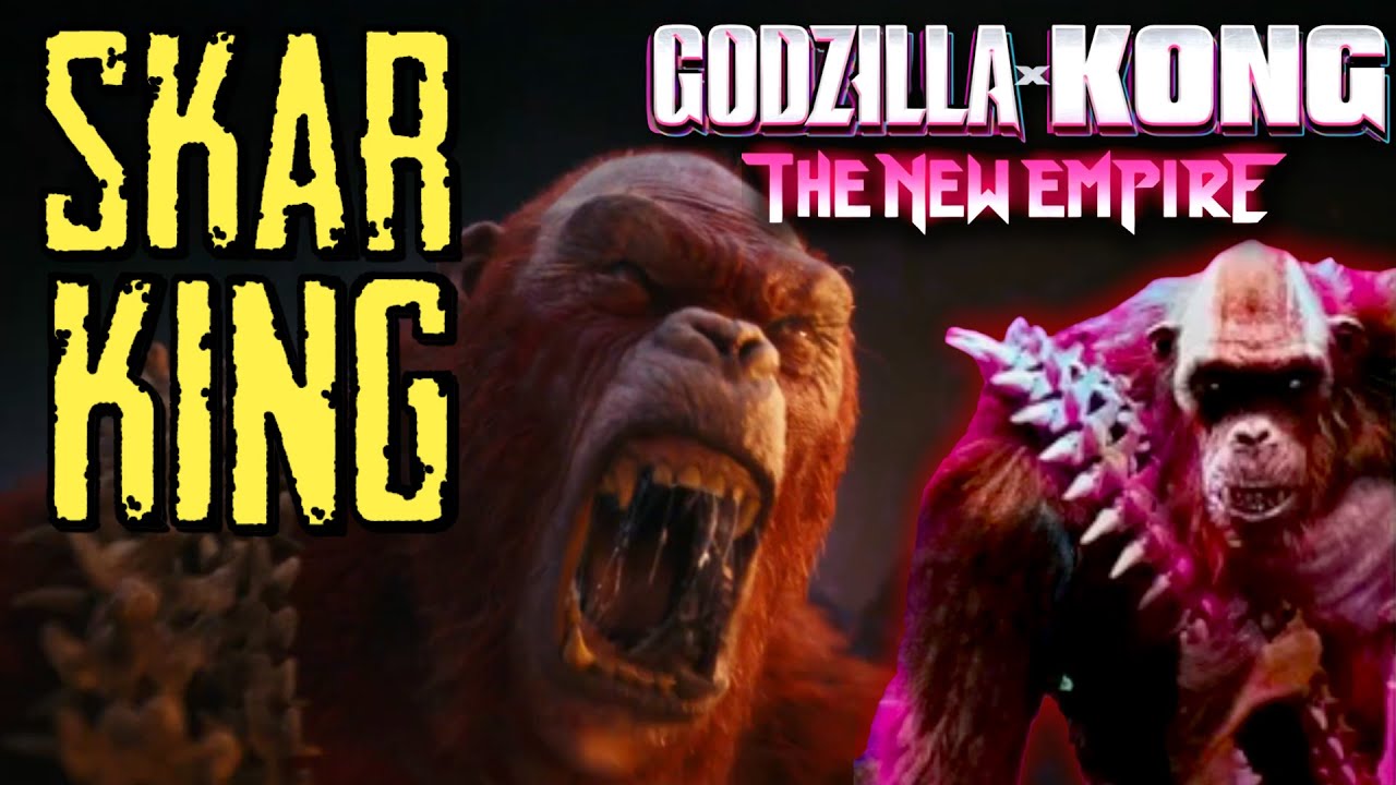 Quién es SKAR KING en Godzilla x Kong: The New Empire | La Mayor ...