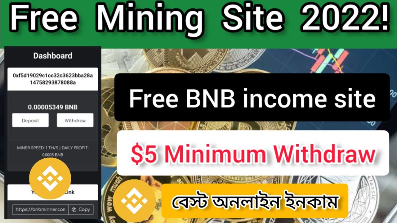 $5 Minimum Withdraw | No Invest | Best BNB Mining Site | Free BNB ...
