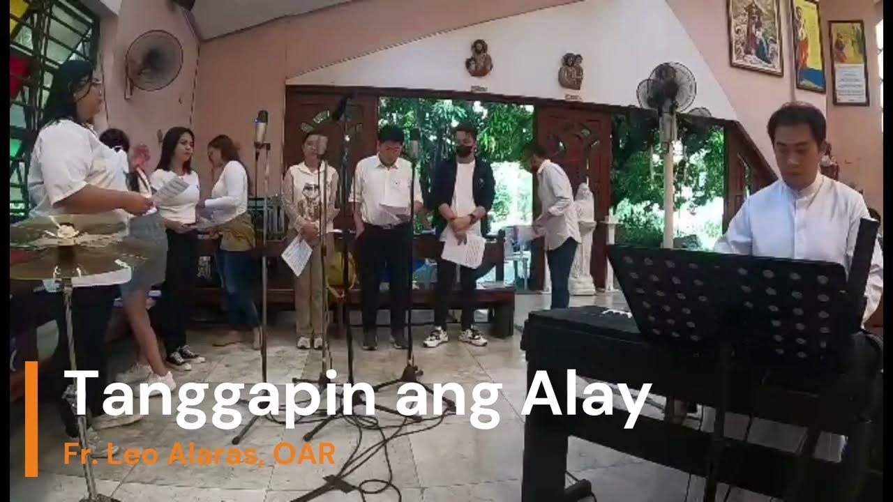 SAnKTUM - Tanggapin ang Alay (Fr Leo Alaras, OAR) - YouTube