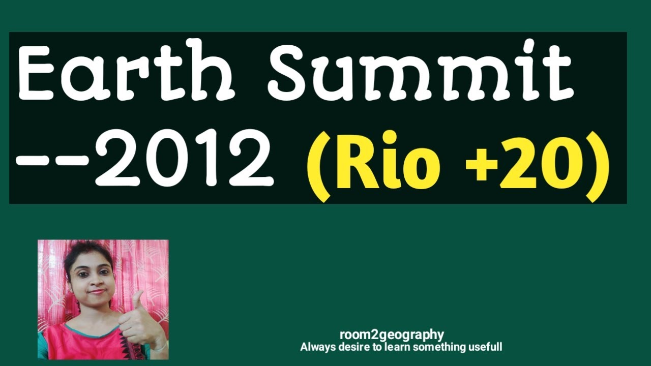 Earth Summit-2012:: Rio + 20::UNCSD(United Nation Conferrence on ...
