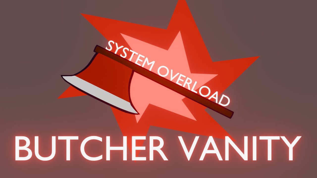 BUTCHER VANITY (by vane) | system overload animation - YouTube