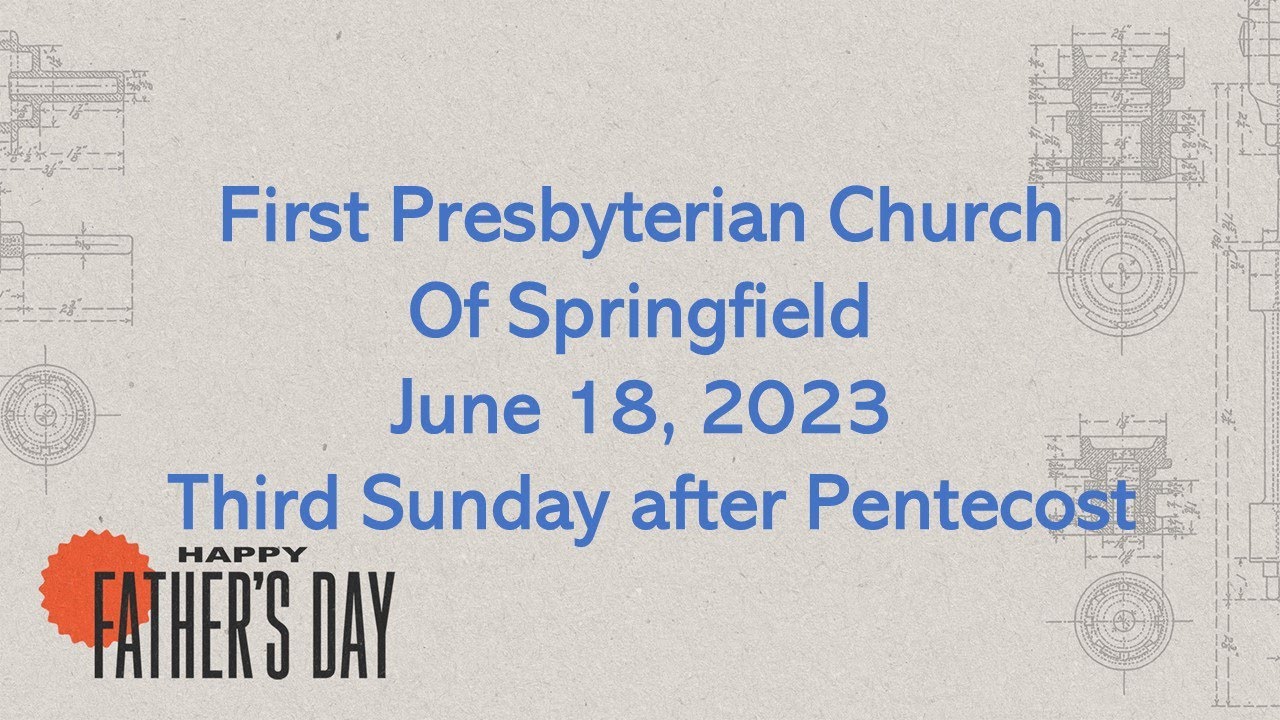 Springfield Presbyterian Church Service 6/18/2023 - YouTube