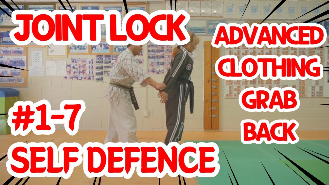 [LEVEL 4] JOINT LOCK #1-7, JOINT LOCK! ADVANCED CLOTHING GRAB BACK ...