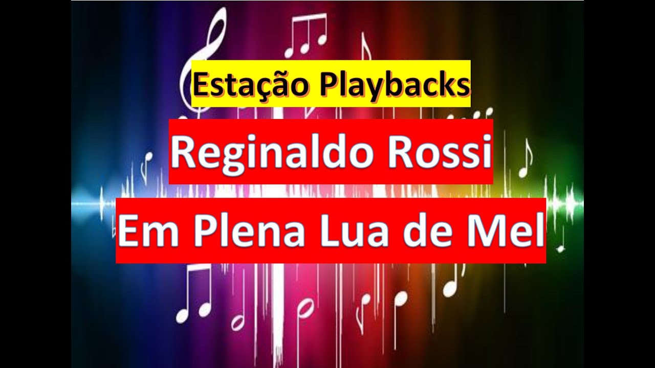 Reginaldo Rossi - Em Plena Lua De Mel - Playback - YouTube