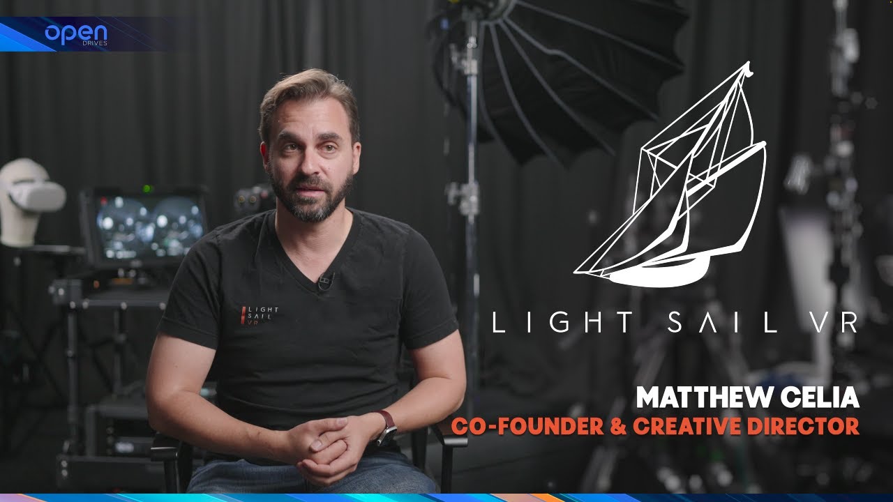MATTHEW CELIA LIGHT SAIL VR & OPENDRIVES_TECHNOLOGY AND CREATIVITY ...