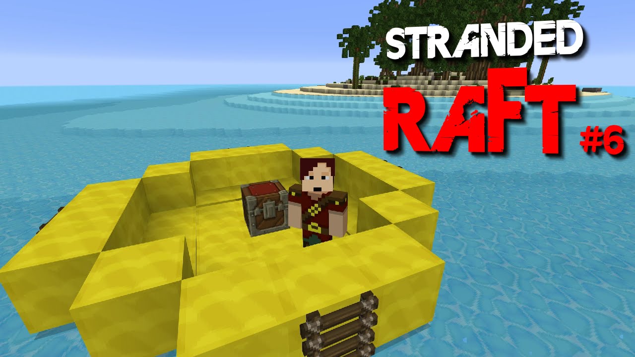 Minecraft - Map Stranded Raft - La grange #6 - YouTube