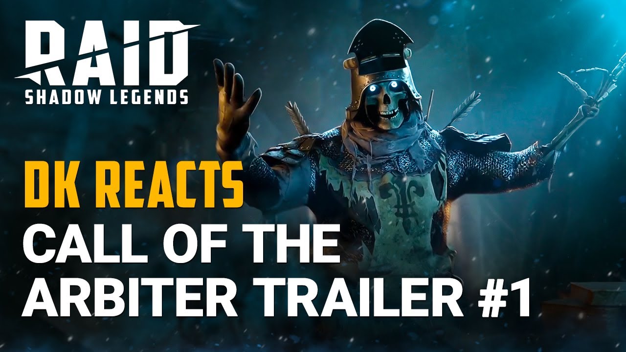 RAID: Shadow Legends | DK Reacts | Call of the Arbiter Trailer #1 - YouTube