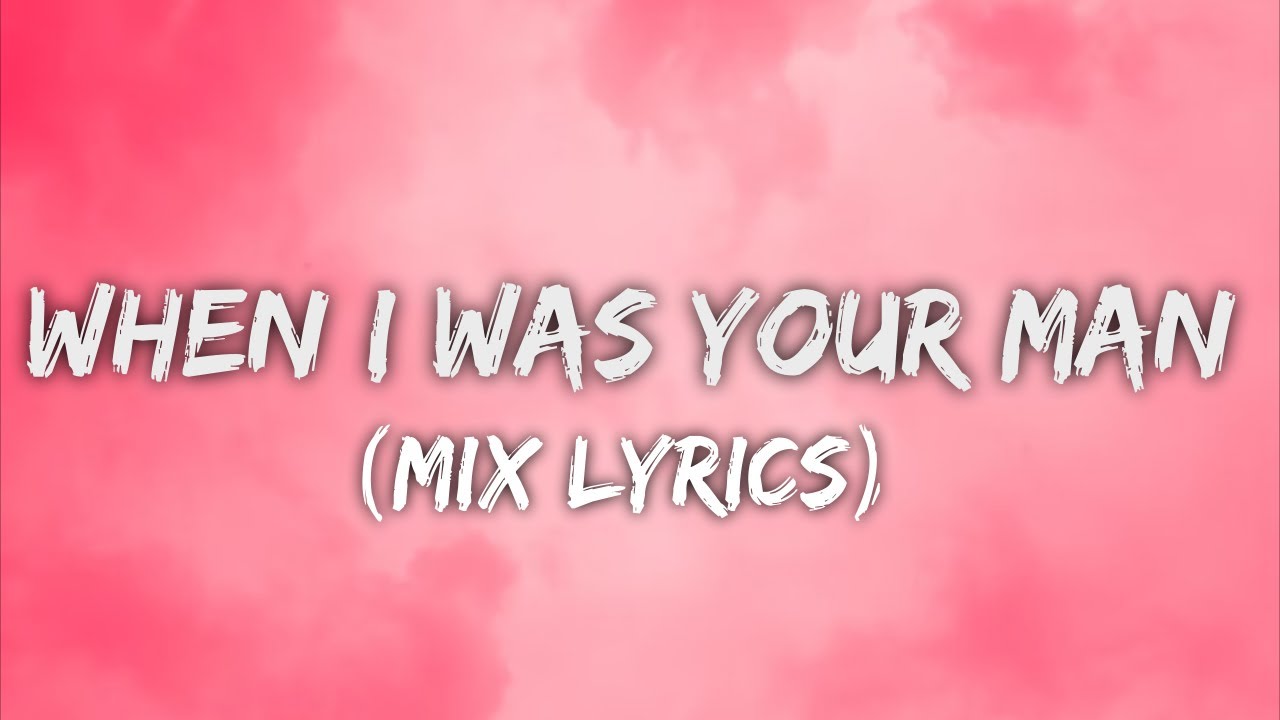 Bruno Mars - When I Was Your Man (Lyrics) | John Legend, Sam Smith ...