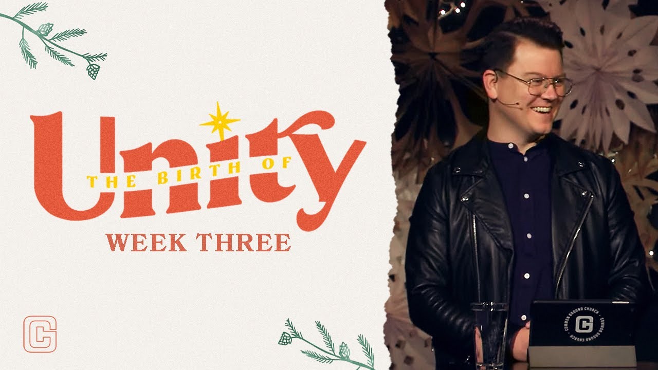 The Birth of Unity Week 3 | Common Ground Church | 12/19/21 - YouTube