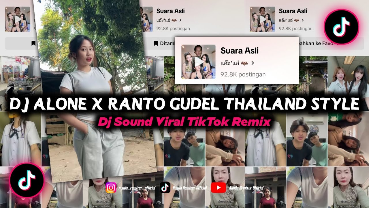 Dj Alone X Ranto Gudel Thailand Style Dj Sound Viral Tiktok Remix