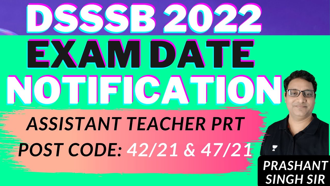 DSSSB Exam Date 2022 Notification | DSSSB Assistant Teacher PRT Post ...