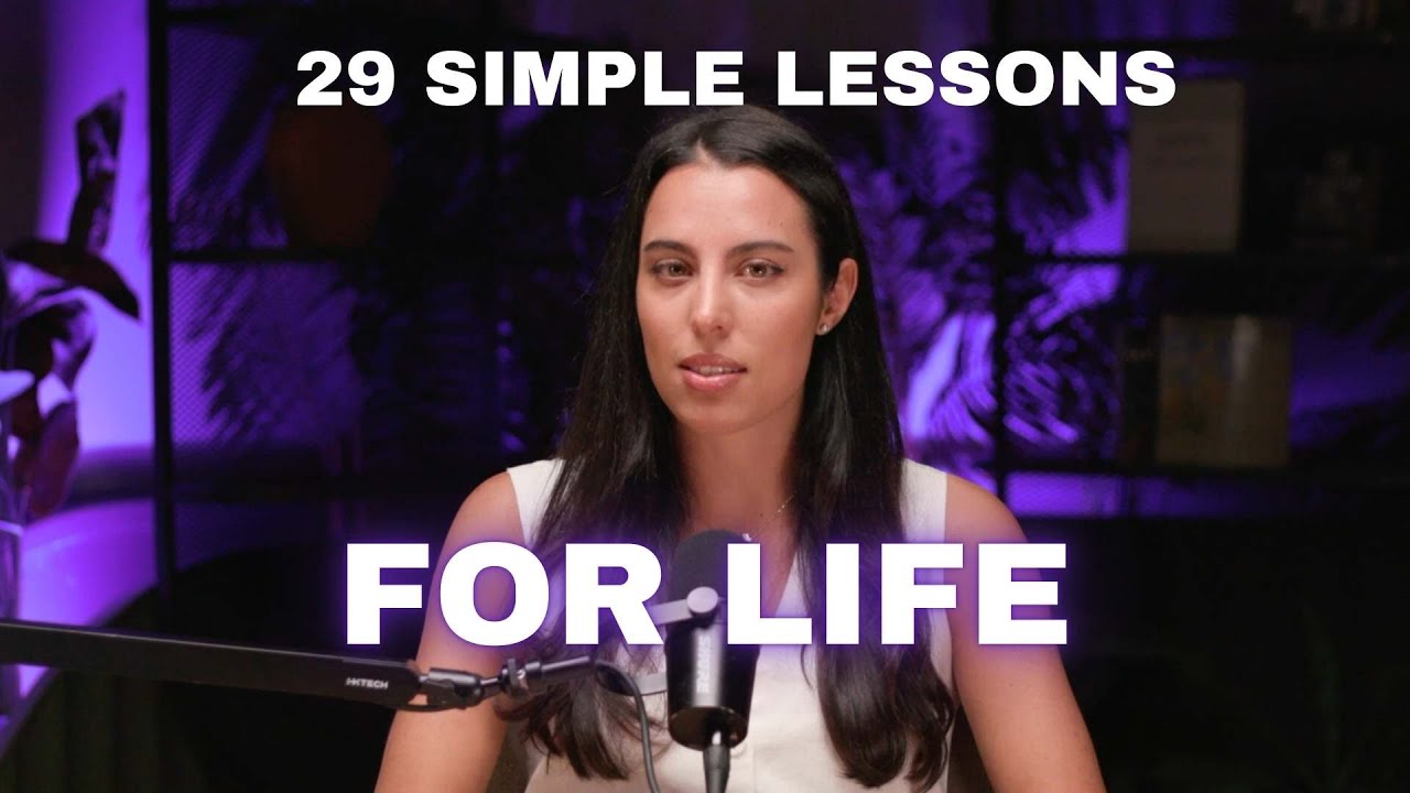 29 Life Lessons (for a Healthy Mind + Happy Life) - YouTube