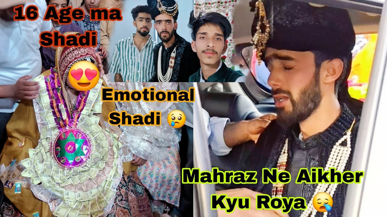 Choti Age Ma Shadi || Masha allah 😏| Mahraz Ne Aikher Kue Roya 😪 ...