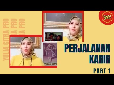 YULIA CITRA - PERJALANAN KARIR YULIA CITRA PART 1 (Official Video ...