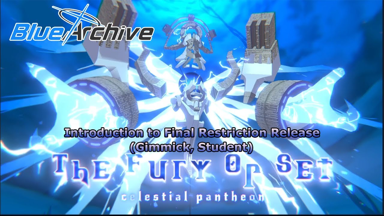 Blue Archive Global - Introduction to Final Restriction Release (Gimmick,Student) - YouTube
