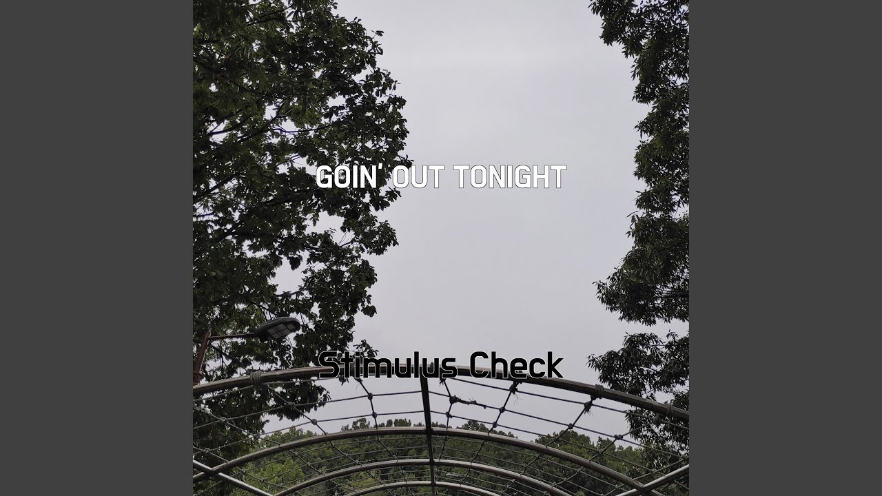GOIN' OUT TONIGHT - YouTube