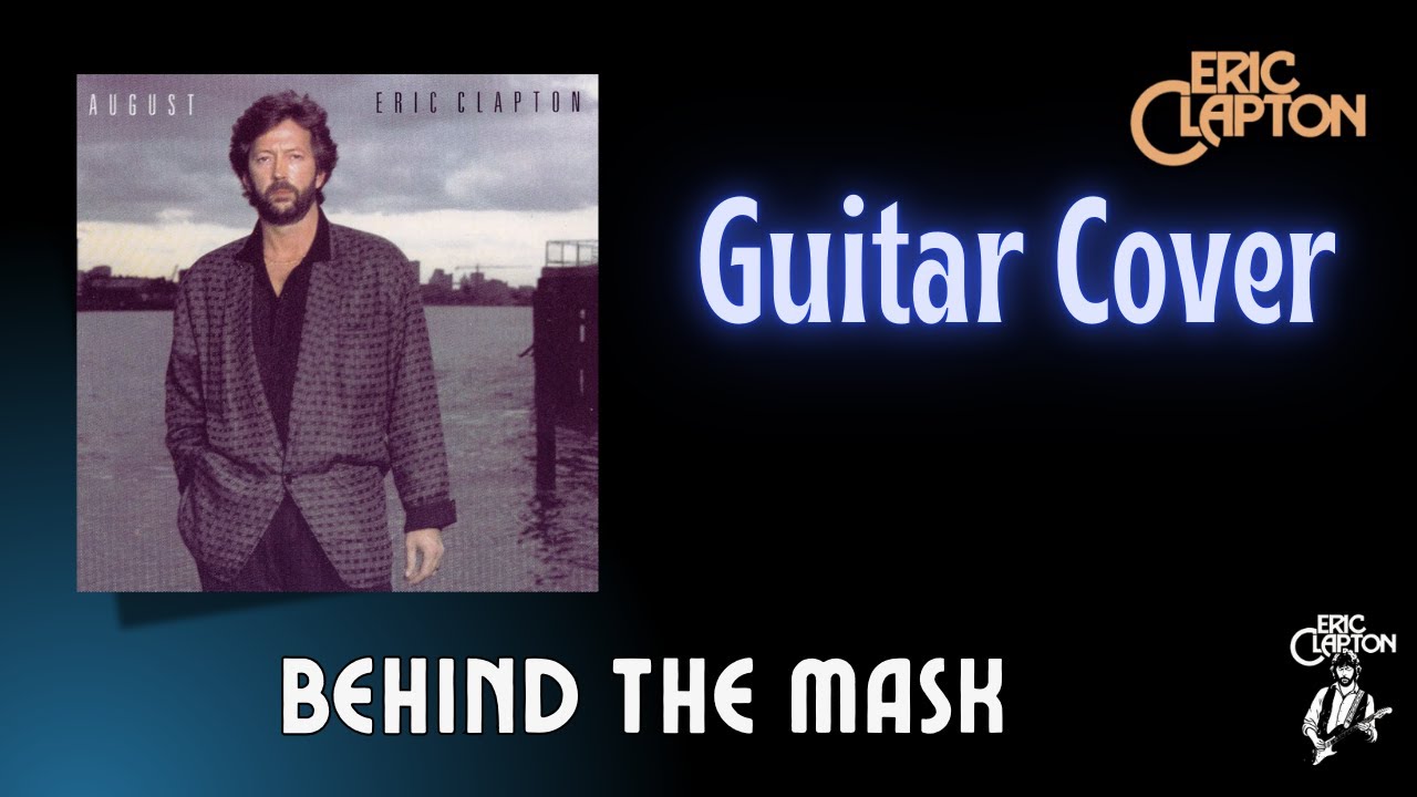 Behind the mask Guitar - Eric Clapton Cover - YouTube