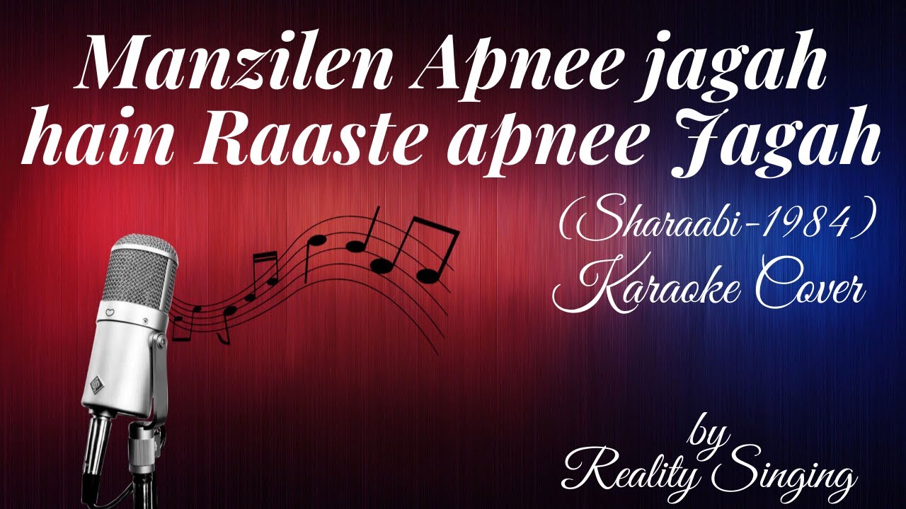Manzilen Apnee Jagah Hain | Karaoke Cover By Rajesh Singhal | Film ...