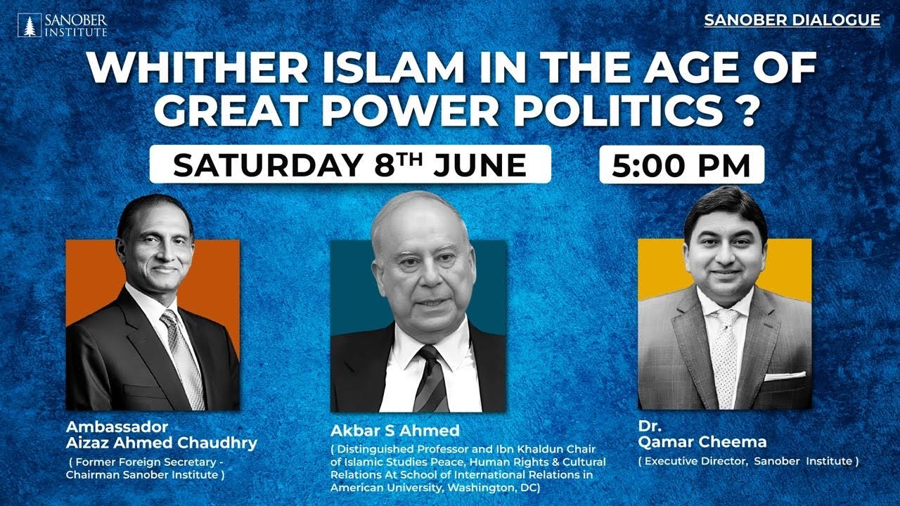 Whither Islam in the age of Great Power Politics: Conversation with ...